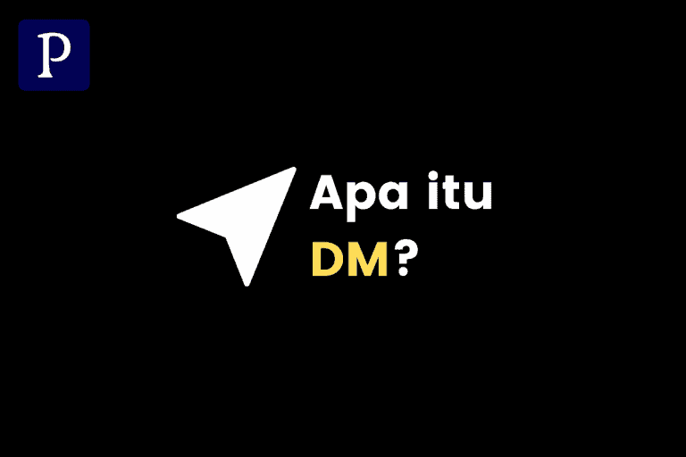 Apa itu DM? Berikut Penjelasan, Cara, dan Contohnya (2024)